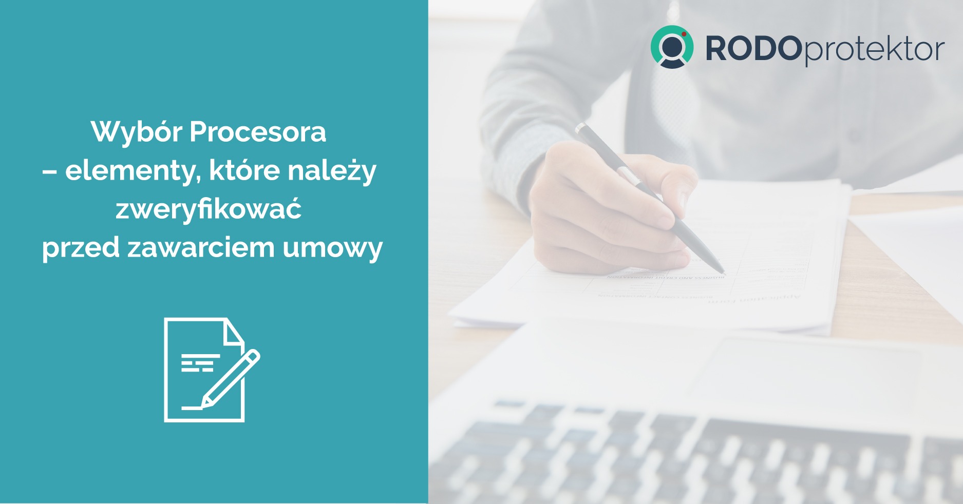 Wybór Procesora – elementy które należy zweryfikować przed zawarciem umowy